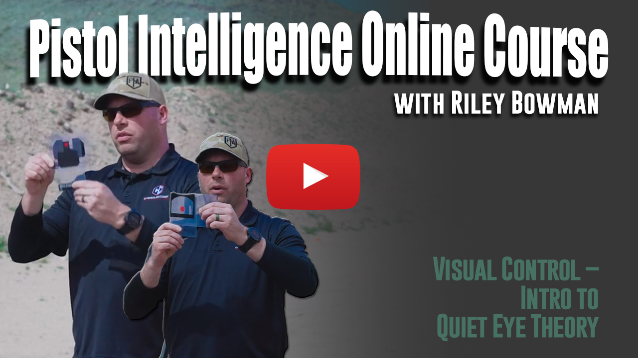 Visual Control - Intro To Quiet Eye Theory » Concealed Carry Inc