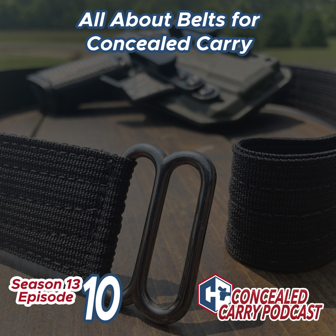 S13E10: All About Belts For Concealed Carry » Concealed Carry Inc